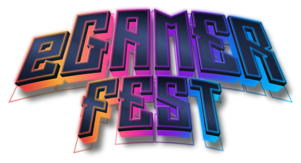 eGAMER FEST – Festival de Esports, Videojuegos y Gamers TCG